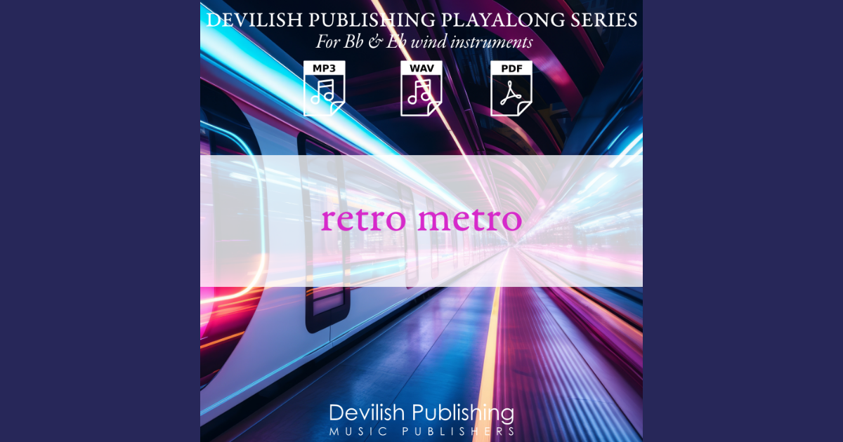 Retro Metro | Playalong Backing Track | Devilish Publishing