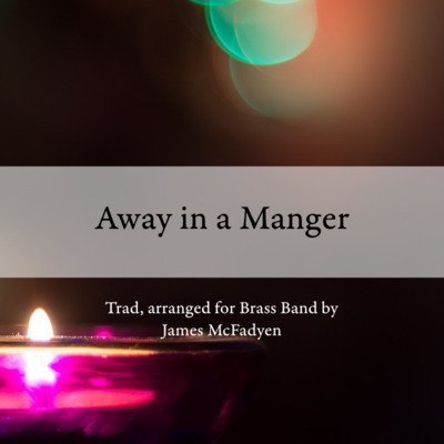 Away in a Manger | Brass Band Christmas Music | Devilish Publishing