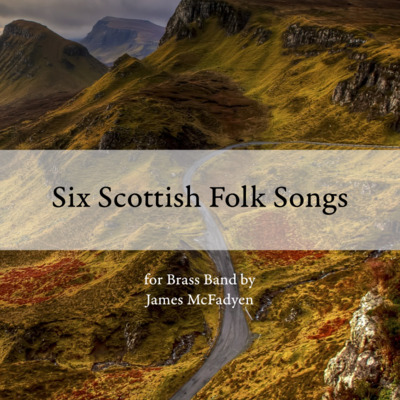 Six Scottish Folk Songs | Brass Band Music | Devilish Publishing
